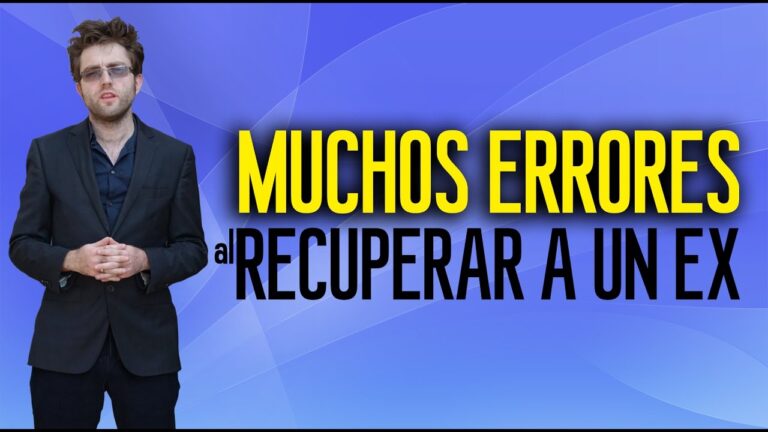 Cómo recuperar a tu ex si has cometido errores