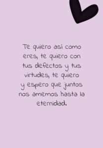 Te amo con tus defectos y virtudes, carta.