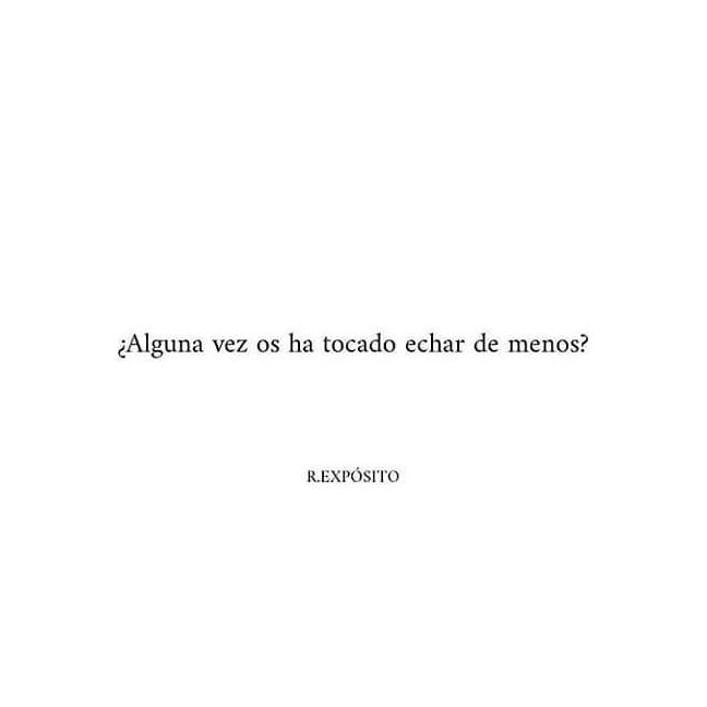 Frases, te voy a echar de menos.