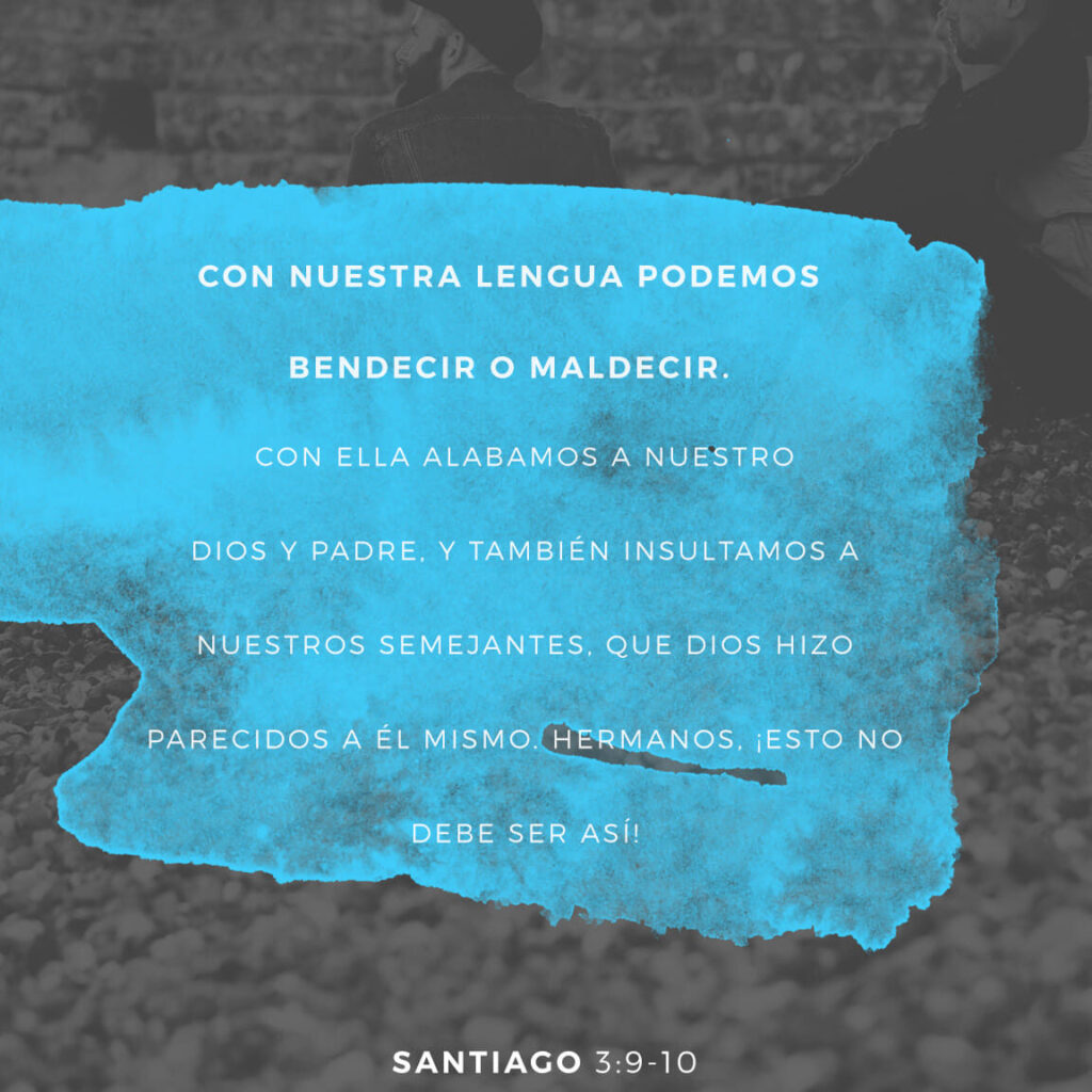 La lengua tiene poder para bendecir y maldecir