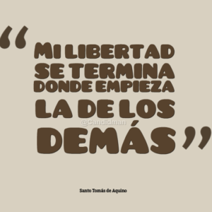 Mi libertad acaba donde empieza la tuya