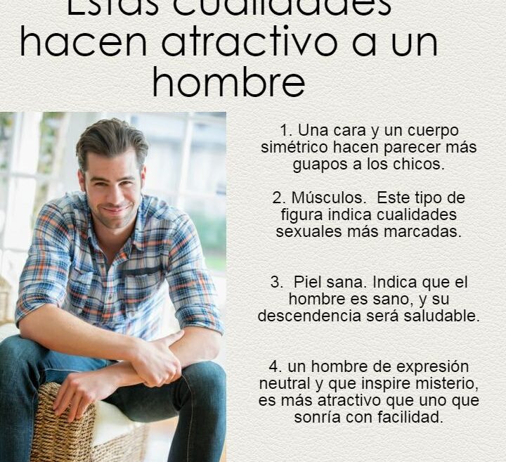 Qué hace atractivo a un hombre