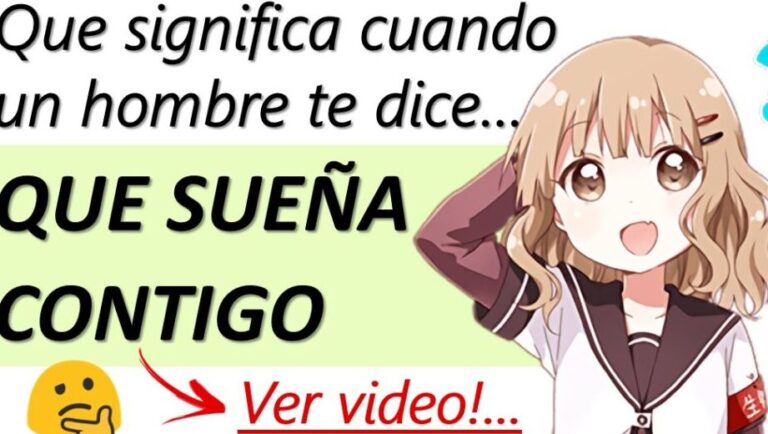 Significado de que un hombre sueñe contigo