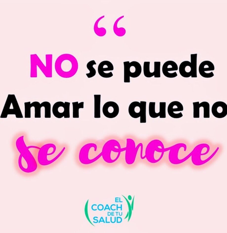 No se puede amar lo que no se conoce